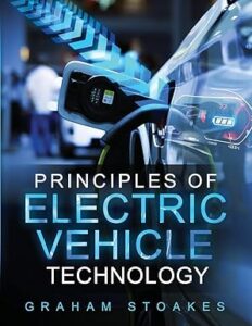 Principles of Electric Vehicle Technology | EV Business